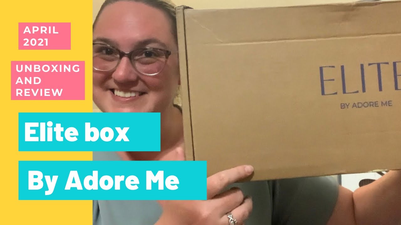 Elite Box by Adore Me | Unboxing and Review | lingerie subscription ...