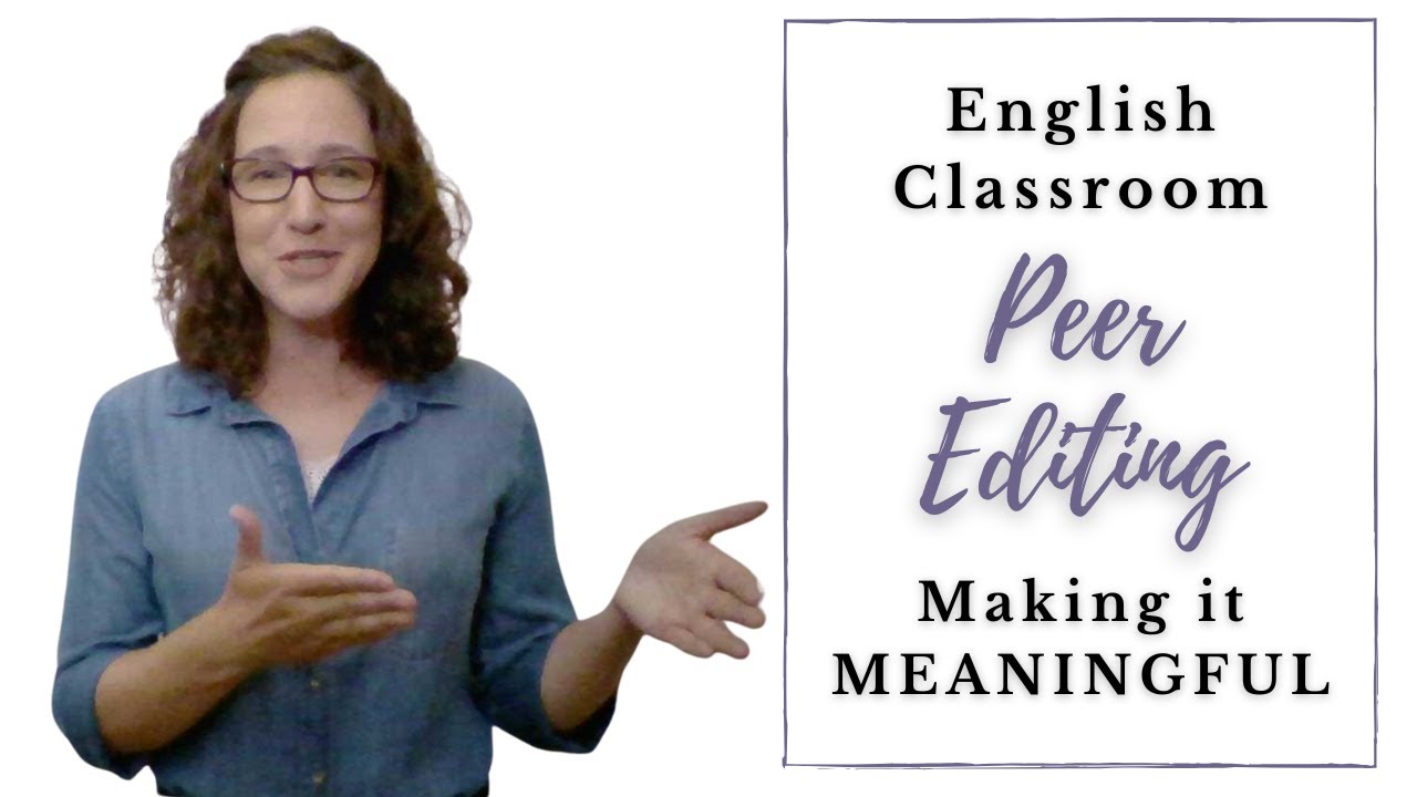 EFFECTIVE Peer Editing in High School - YouTube