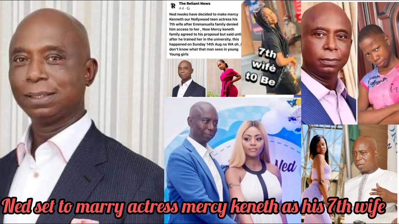 Ned nwoko set to marry nollywood teen actress mercy kenneth as his 7th ...
