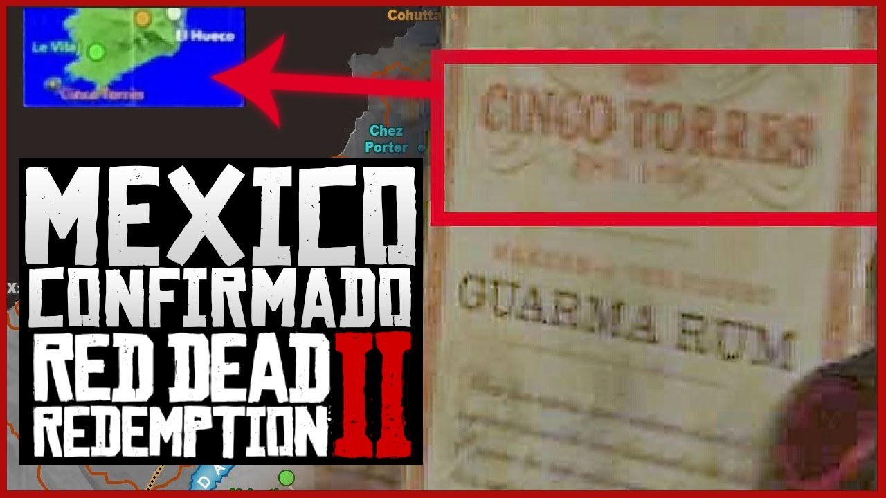 Red Dead Redemption 2 CONFIRMADO MEXICO EN EL MAPA FILTRADO-Rdr 2 ...