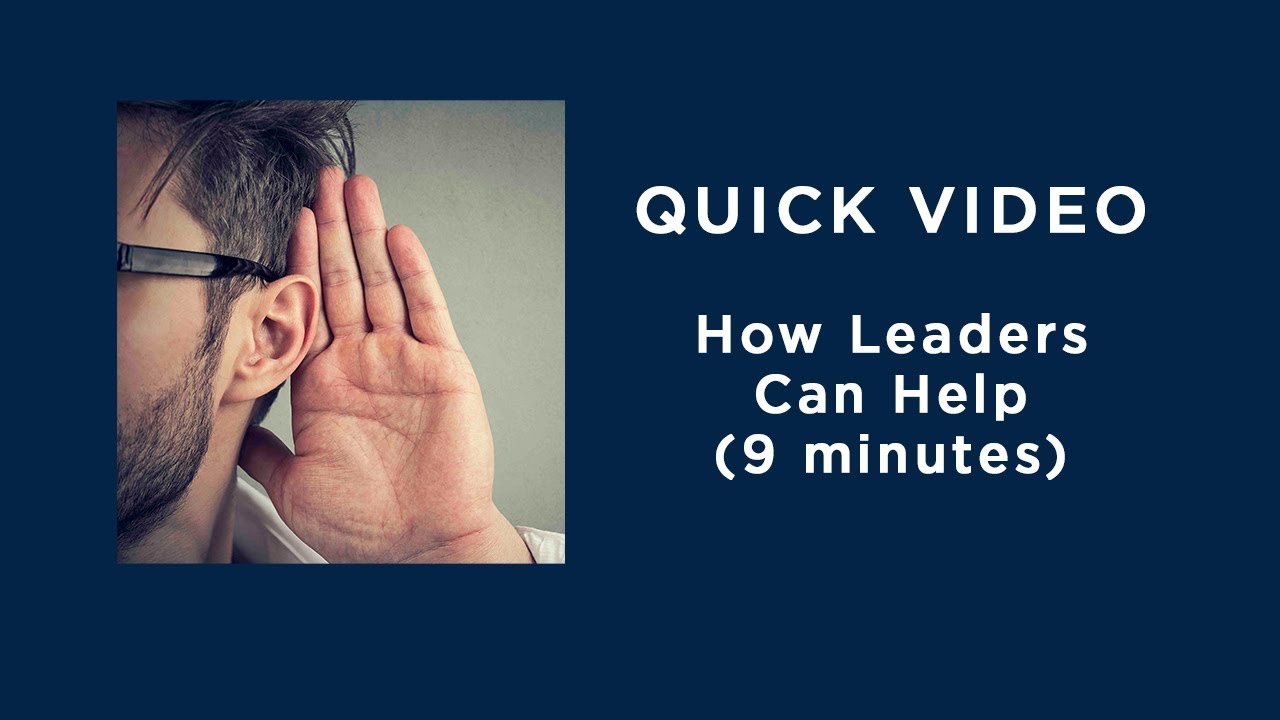 How Leaders Can Help - YouTube