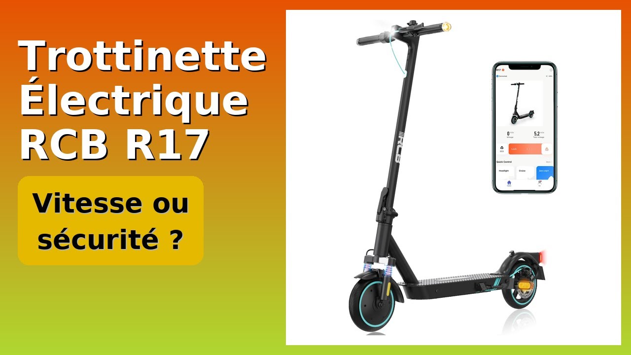AVIS (2025) : Trottinette Électrique RCB R17. DÉTAILS ESSENTIELS - YouTube