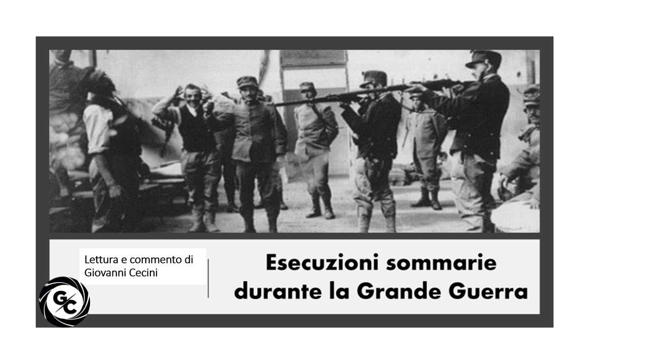 Esecuzioni sommarie durante la Grande Guerra - di Sergio Pelagalli ...