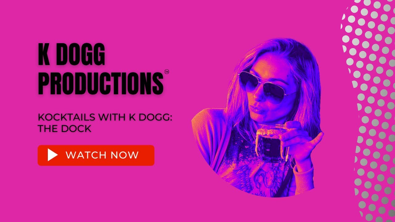 Kocktails with K Dogg at The Dock - YouTube
