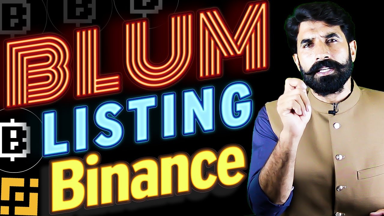 Blum Listing On Binance Blum Airdrop Blum Coin Blum Bot Airdrop News Crypto News