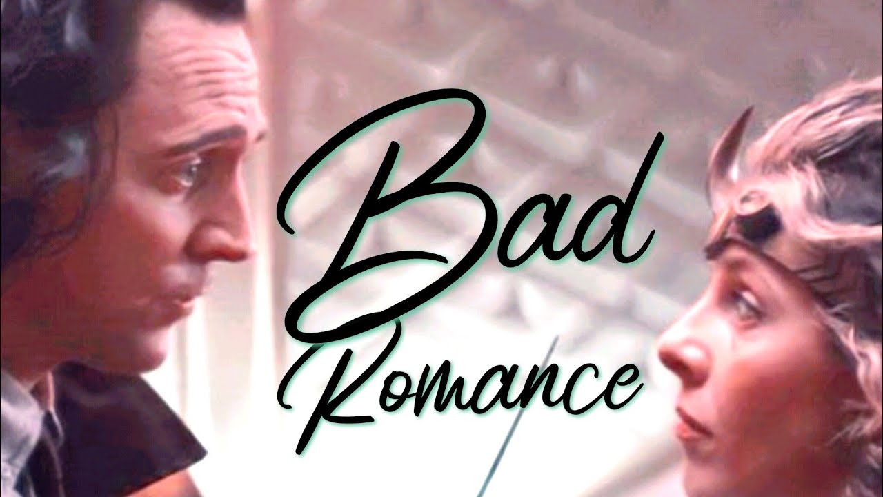 Sylvie & Loki | Bad Romance - YouTube