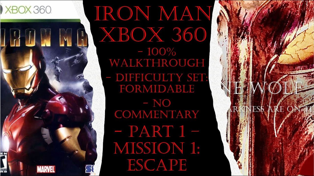 Iron Man Xbox 360 (Formidable) 100% Walkthrough Part 1 (No Commentary ...