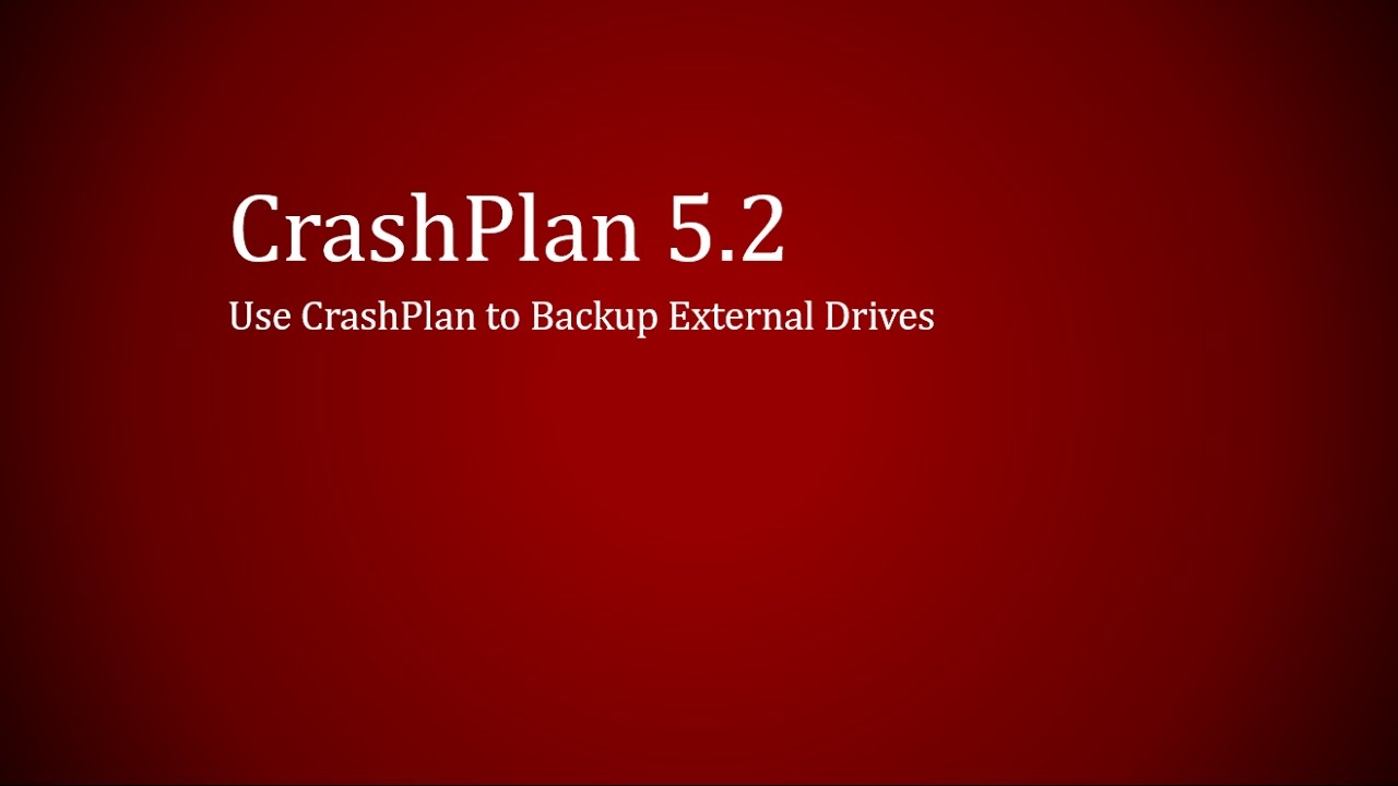 CrashPlan 5.2: Use CrashPlan to Backup External Drives - YouTube