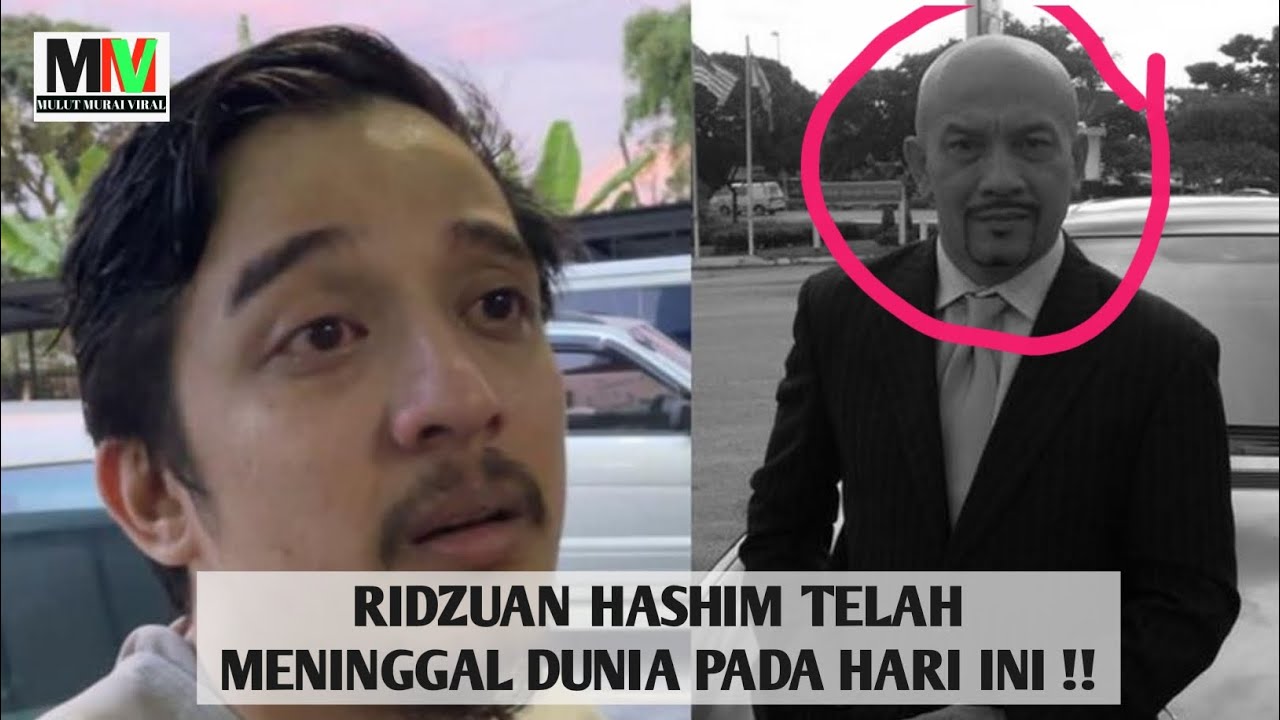 ARTIS VETERAN TANAH AIR RIDZUAN HASHIM TELAH MENINGGAL DUNIA !! - YouTube