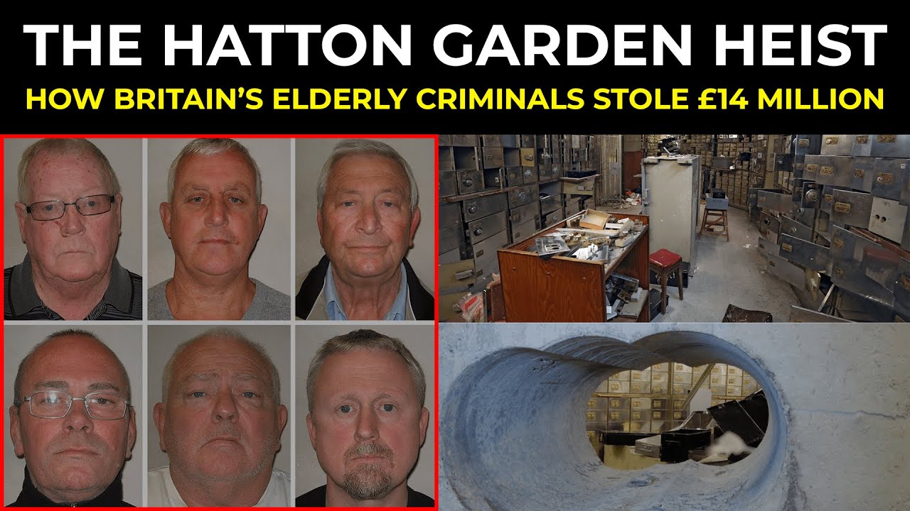 Britain’s Greatest Heist: How a Gang of Elderly Criminals Stole £14 ...