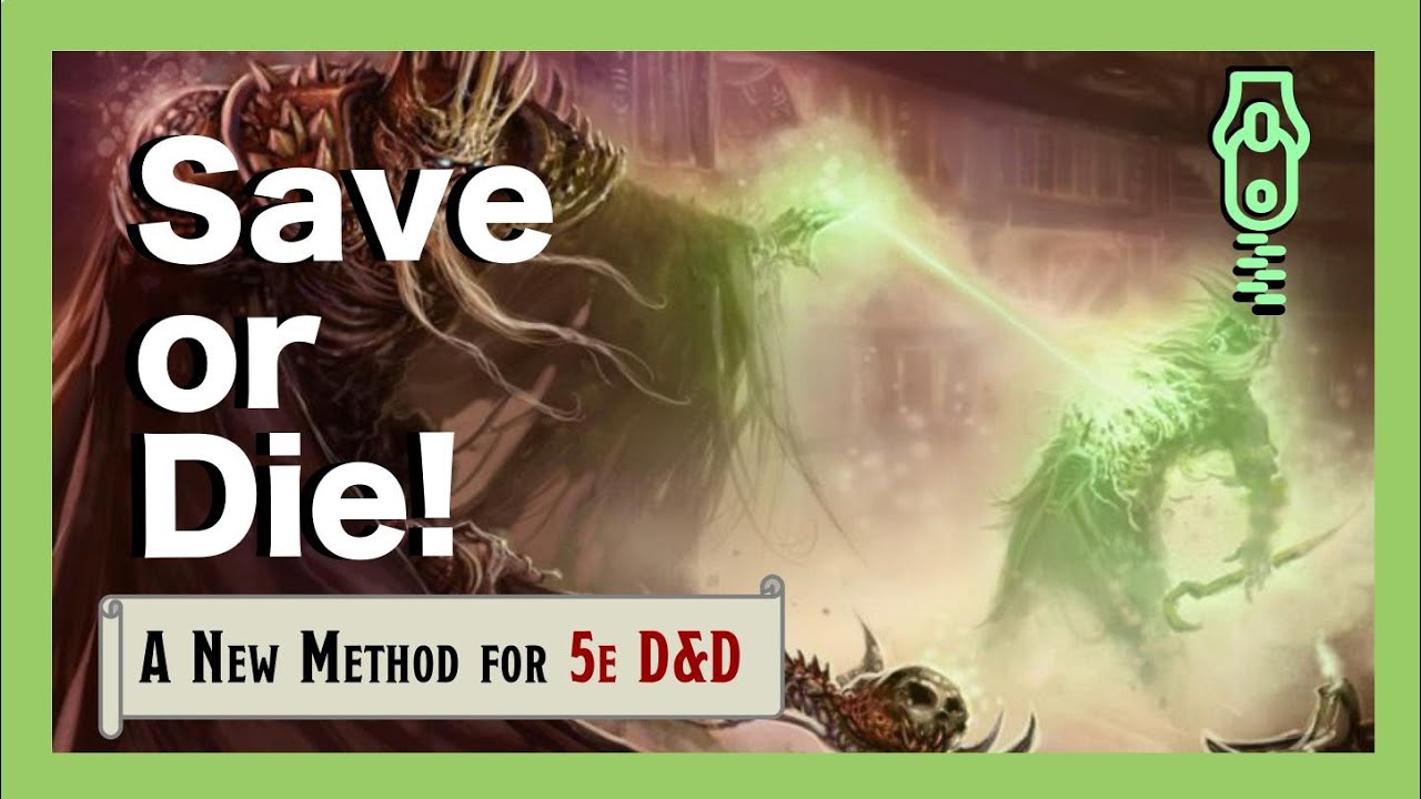 A New Way to Save or Die for 5e D&D - YouTube