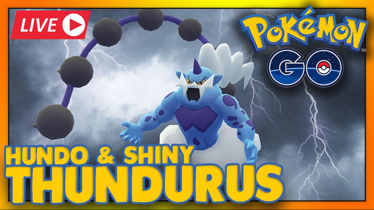 HUNDO & SHINY THUNDURUS - LIVESTREAM - POKEMON GO PÅ SVENSKA - YouTube