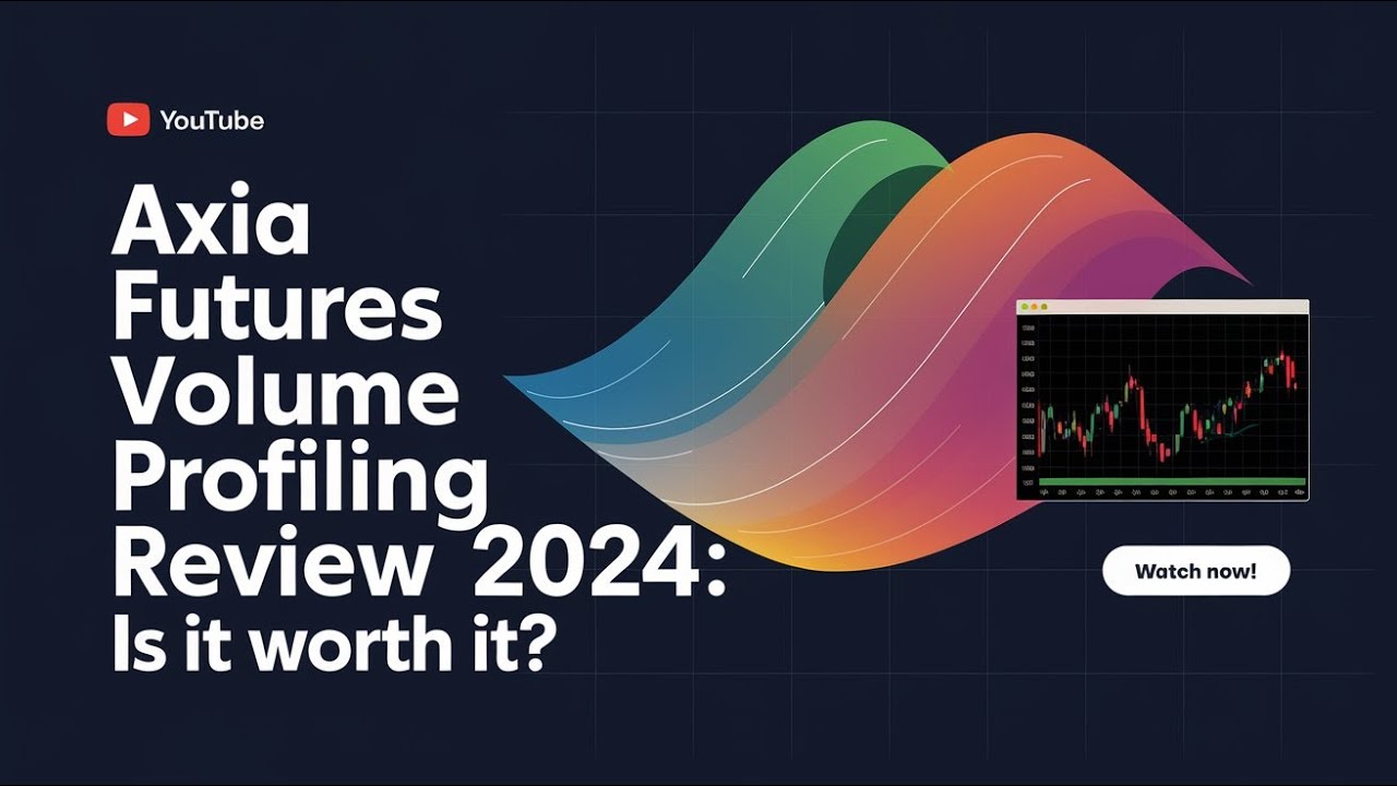 Axia Futures Volume Profiling Course Review 2024: Is It Worth It? - YouTube