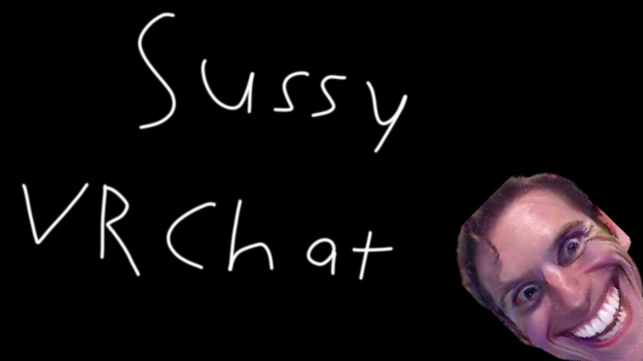 When VRChat is sus - YouTube