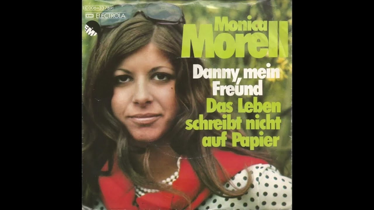 Monica Morell - Danny, mein Freund - YouTube