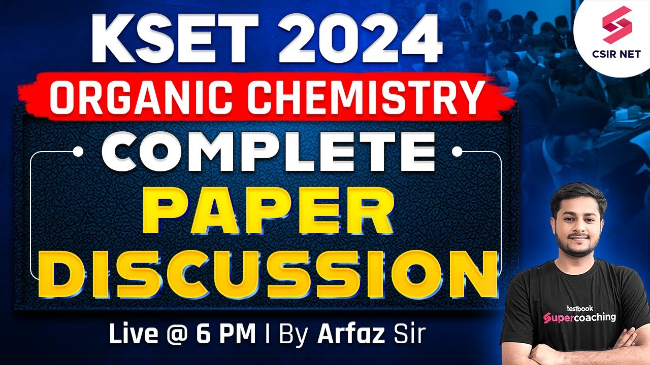 KSET 2024 | KSET Chemical Science Paper Solution 2024 | KSET Organic ...