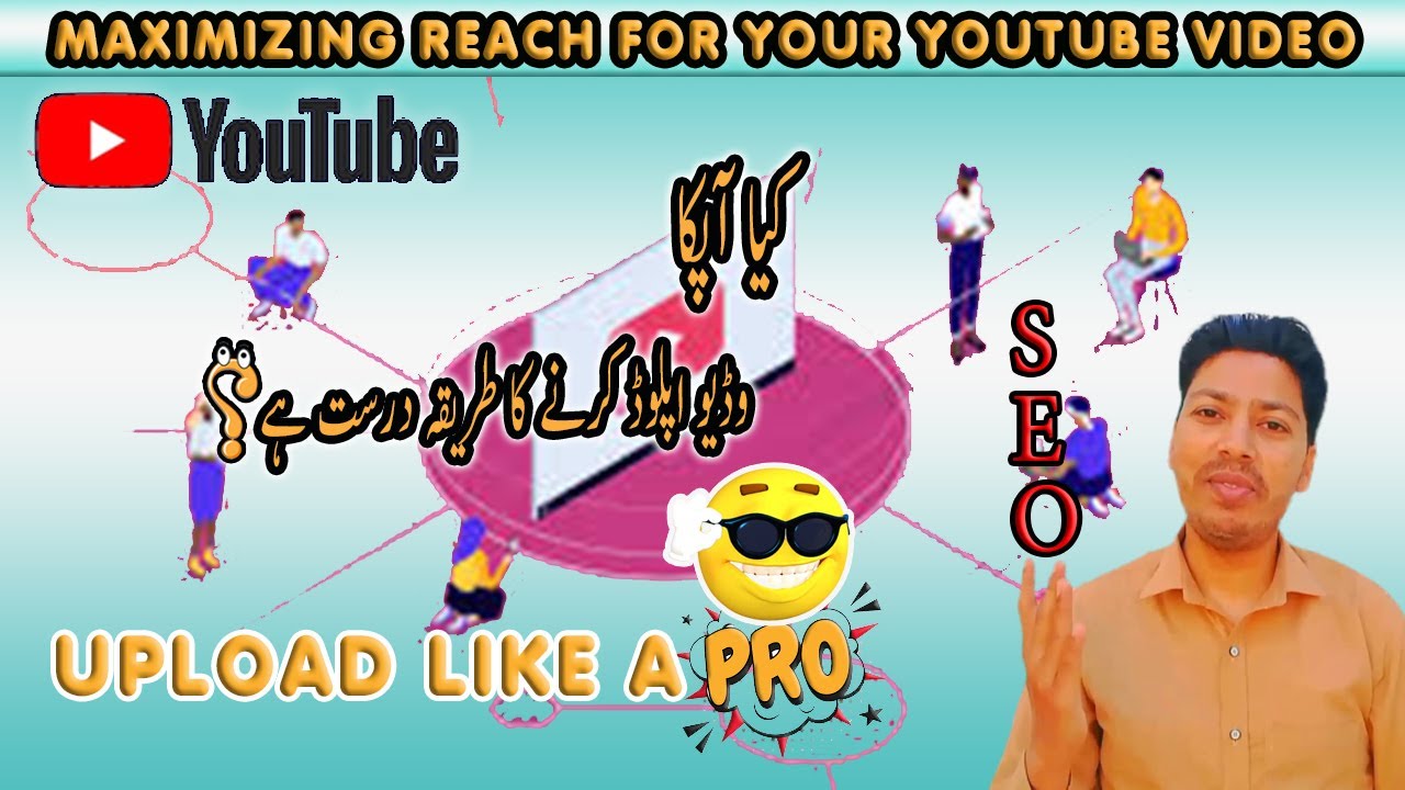 Upload like a Pro: A Comprehensive YouTube Video Guide | Maximizing ...