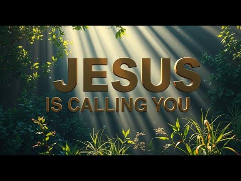 Jesus Is Calling You | Heartfelt Christian Worship Song | With Lyrics ...