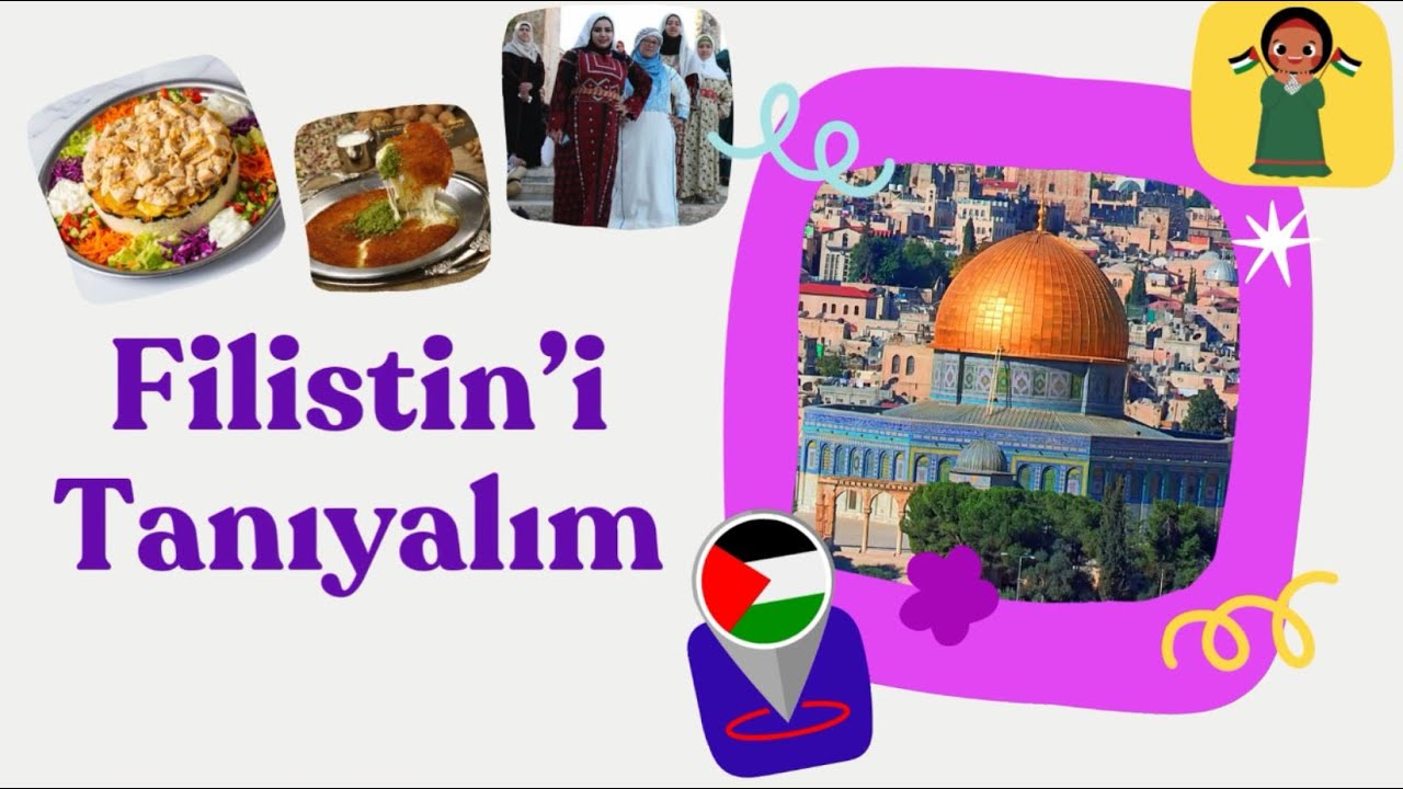 FİLİSTİNİ TANIYALIM - Filistin'in En Önemli Yerleri ve Kültürü - YouTube
