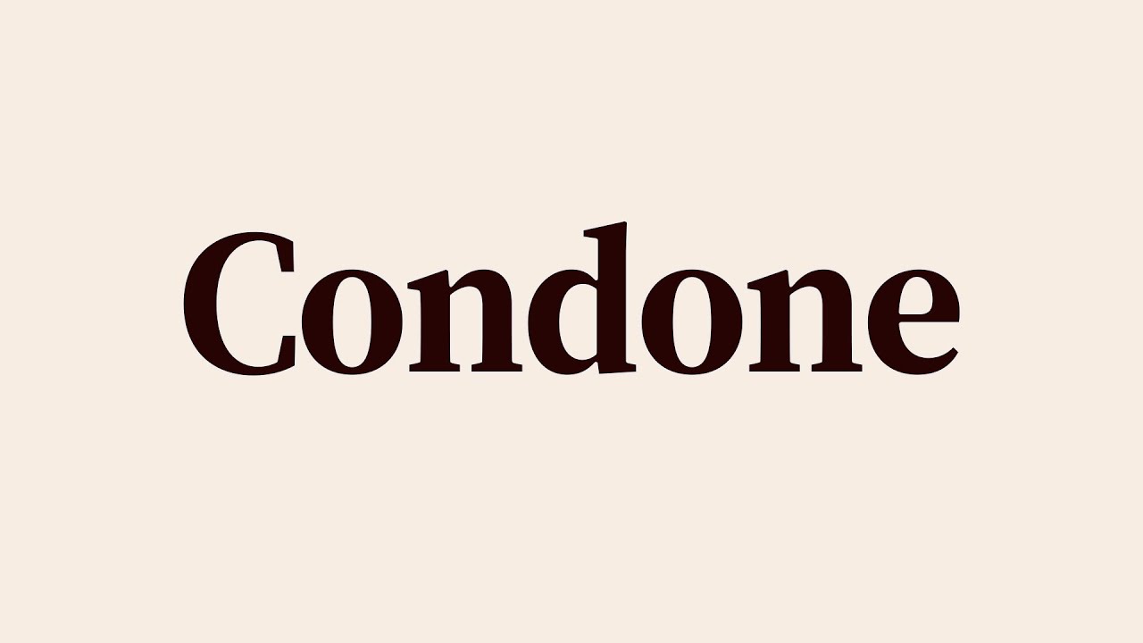 Condone Meaning And Pronunciation YouTube condone-meaning-and-pronunciation-youtube