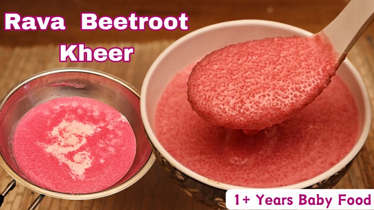 Rava Beetroot Kheer | Kheer recipes | Iron Rich baby food | Beetroot ...