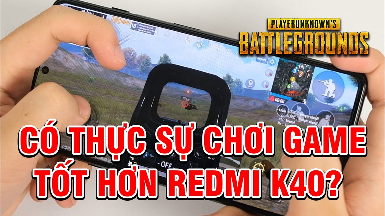 Test game Redmi K40 Gaming - Có THỰC SỰ chơi game tốt hơn Redmi K40 ...