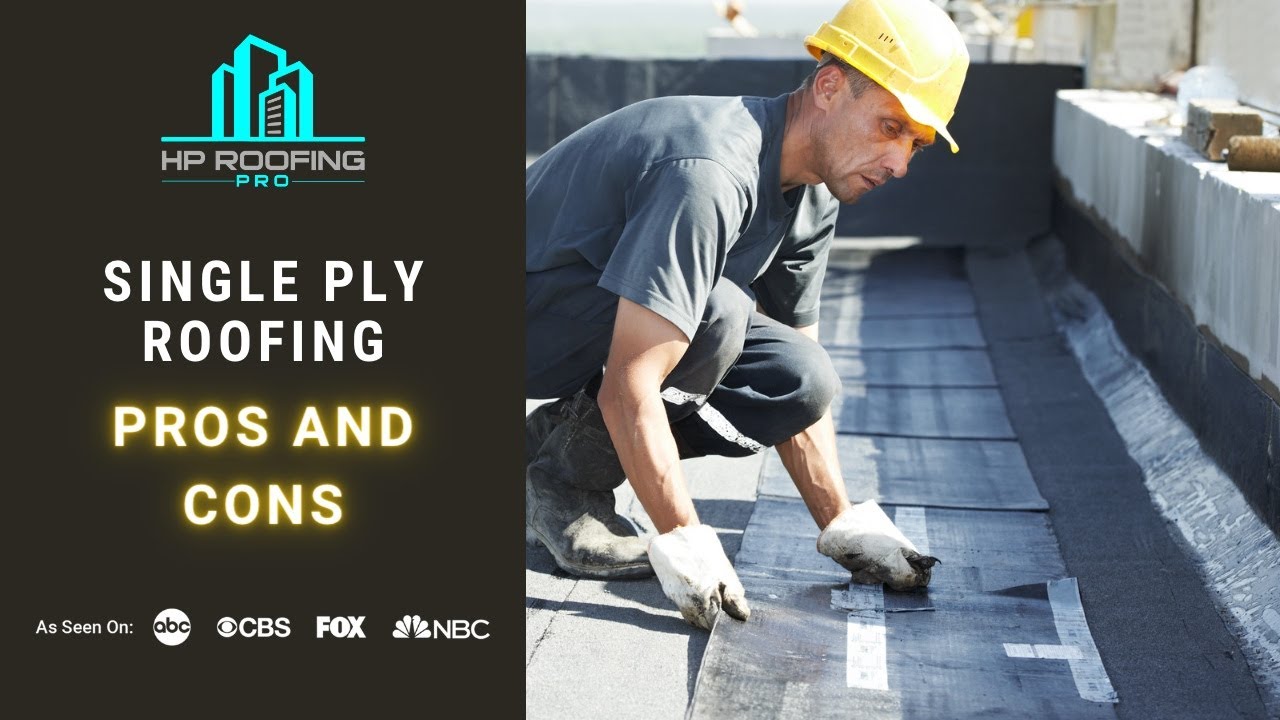 Single Ply Roofing: The Pros and Cons - YouTube