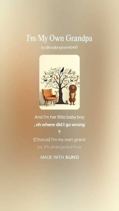 I'm my own Grandpa - YouTube