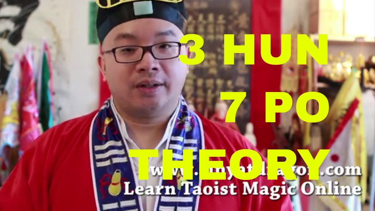 Hun and Po, 3 Souls 7 Spirits and Ghost 三魂七魄 - Taoism Talk Show - YouTube