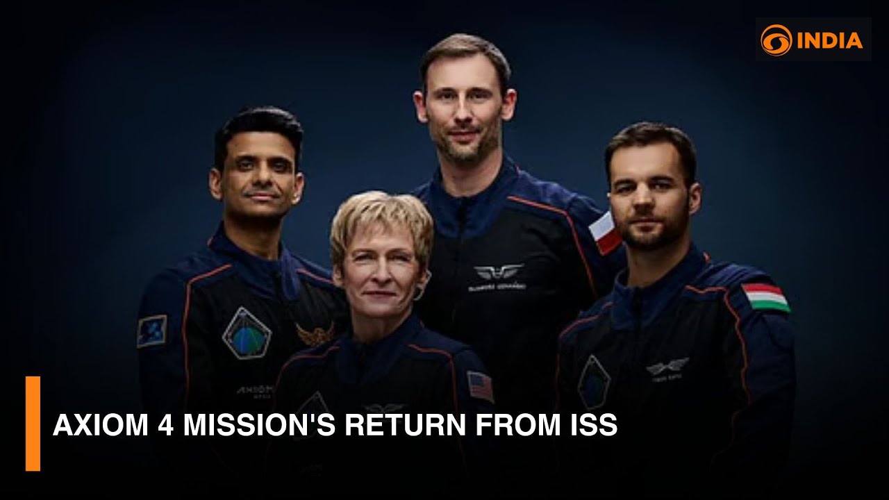 Axiom 4 Mission's return from ISS | Exclusive discussion | DD India ...