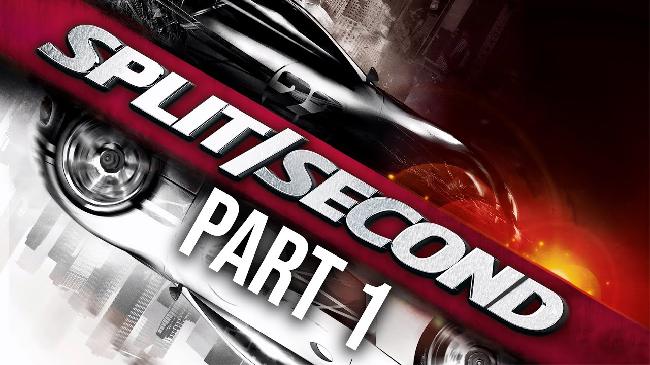SPLIT/SECOND Gameplay Walkthrough Part 1 - MICHAEL BAY OF RACING GAMES - YouTube
