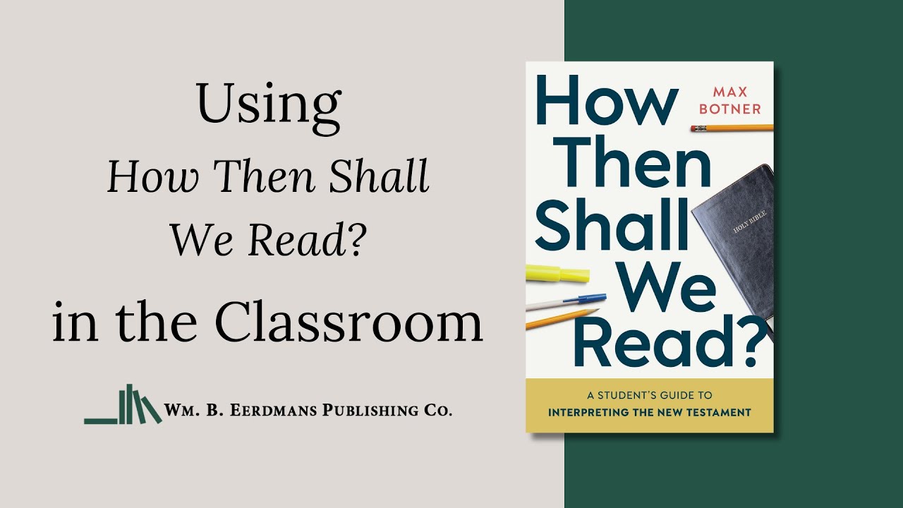 Max Botner | How Then Shall We Read? - YouTube