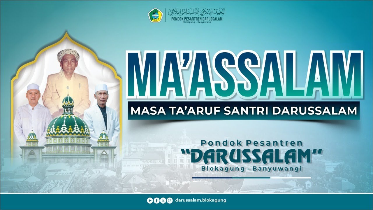 MA'ASSALAM | Masa Ta'arruf Santri Darussalam | Pondok Pesantren ...