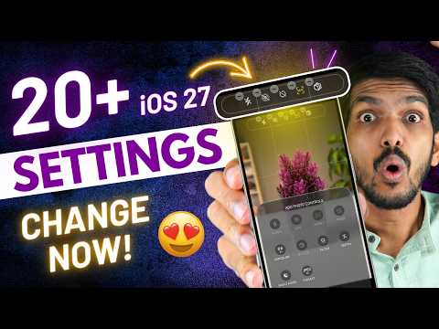 iOS 27 Change These Settings Now - Hidden Settings of iOS 27 You Should Know