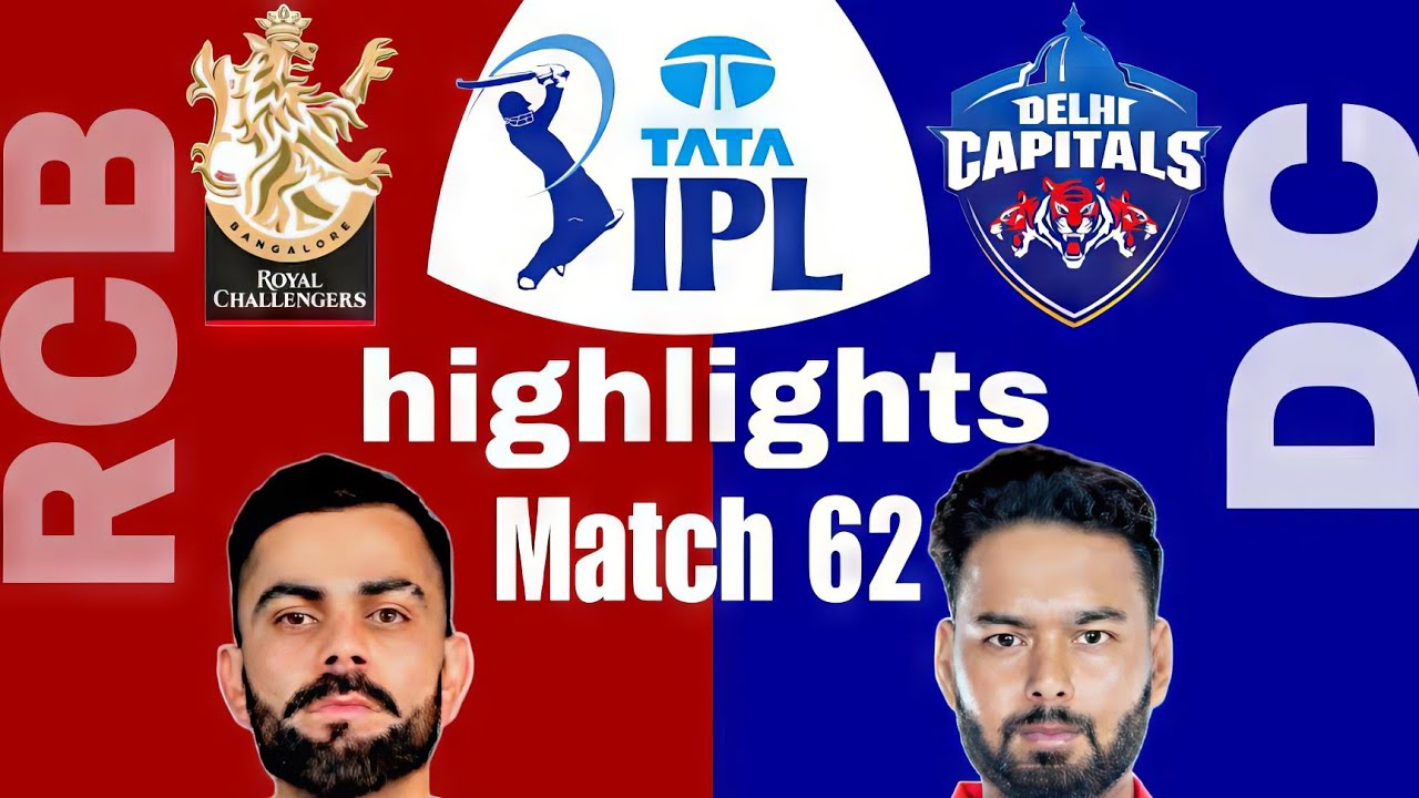 IPL 2023 Match 62 Full highlights | Royal challengers bangalore vs ...