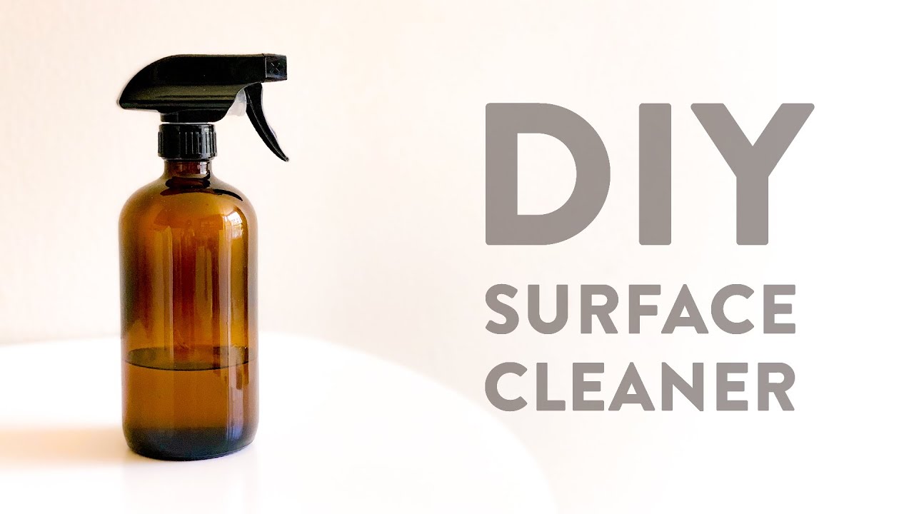 DIY Surface Cleaner | Quick & Easy | Non-toxic - YouTube
