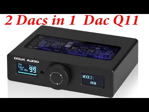 2 Dacs in 1 box Douk Audio Dac Q11 - YouTube