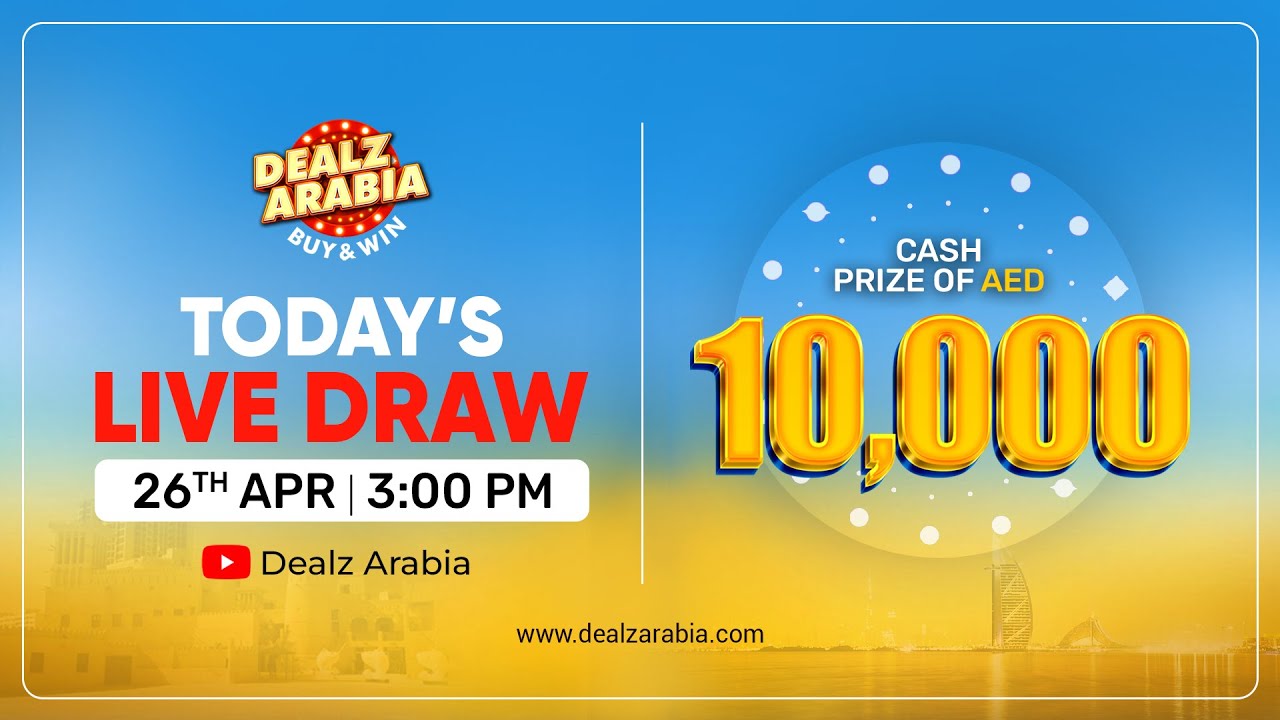 TODAY'S LIVE RAFFLE DRAW | 10,000 AED CASH PRIZE | STAY TUNED | DEALZ ...
