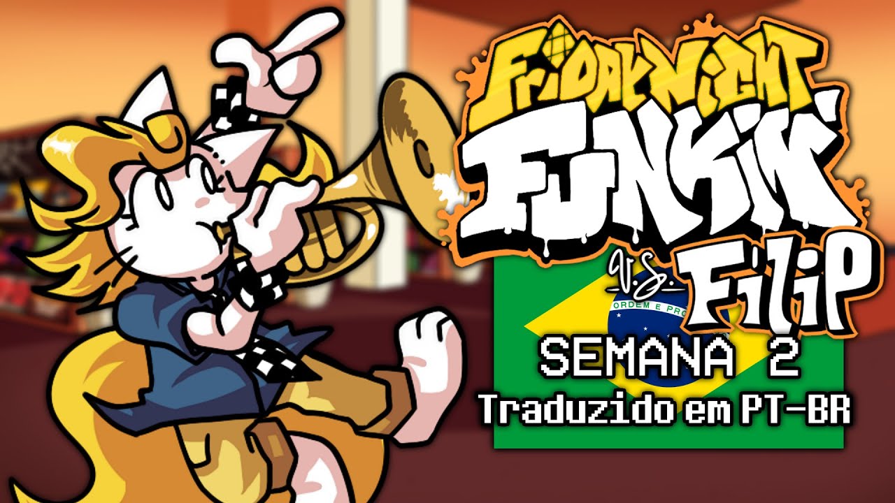 Friday Night Funkin | Filip Mod (Semana 2) | Traduzido em PT-BR - YouTube