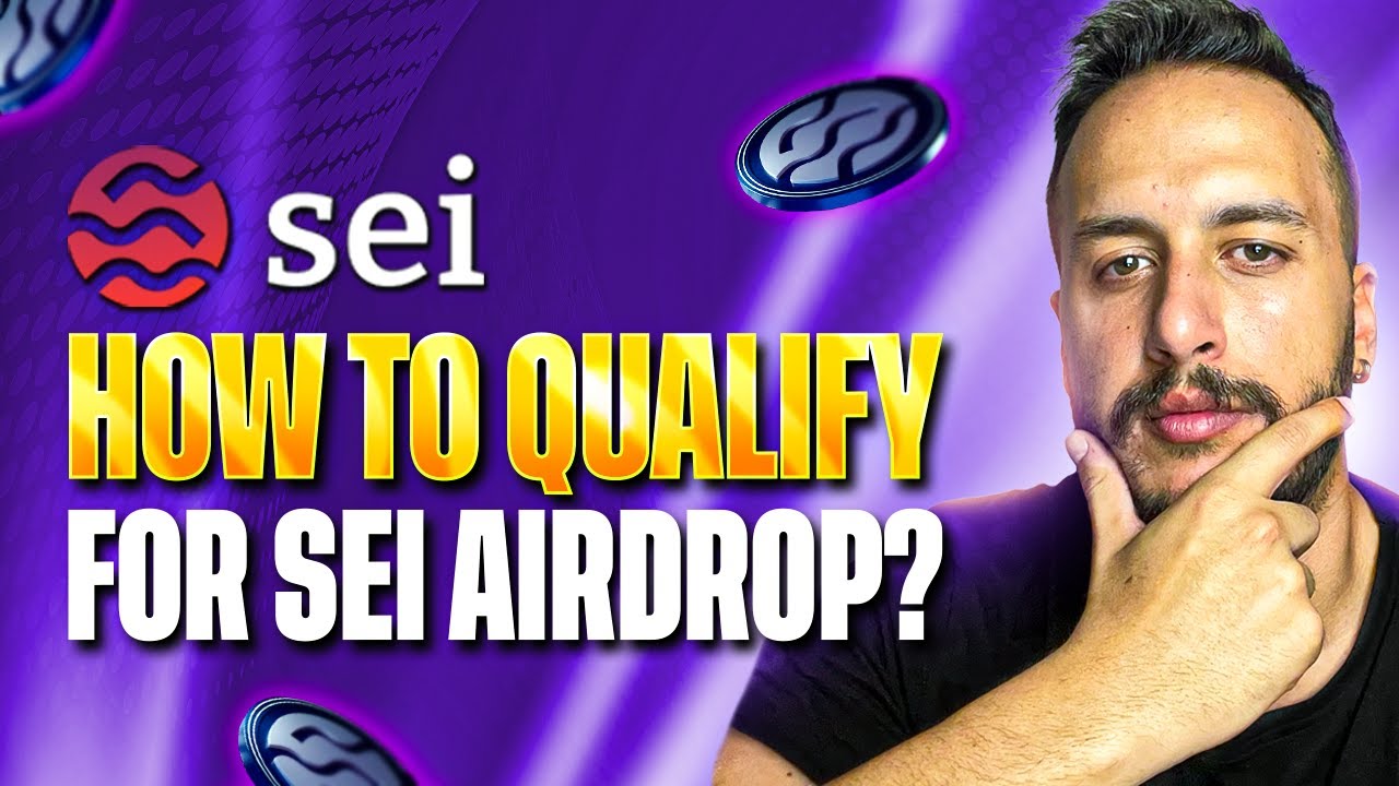 How to Qualify for Sei Airdrop ? - YouTube