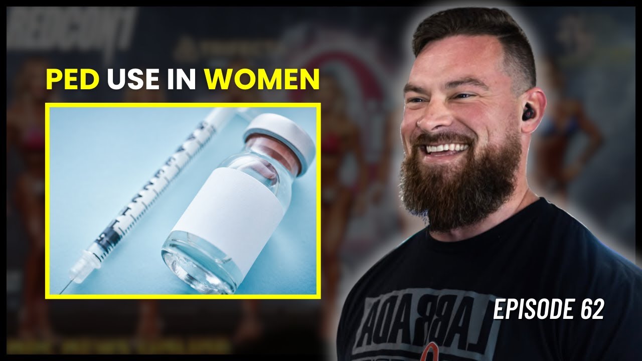 E. 62 The Truth About PEDs and Female Hormonal Health With Nick Bagley ...