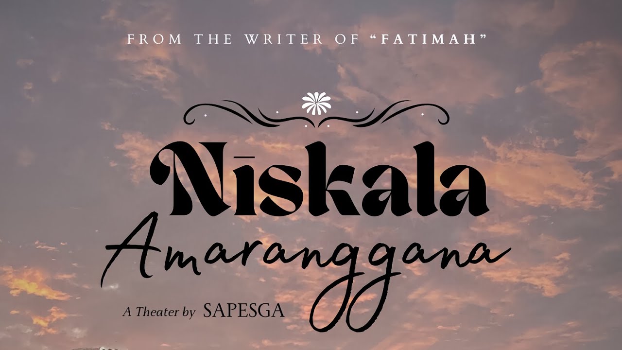 "NISKALA AMARANGGANA" A Theater by SAPESGA - YouTube