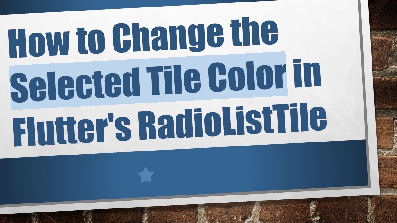 How to Change the Selected Tile Color in Flutter's RadioListTile - YouTube