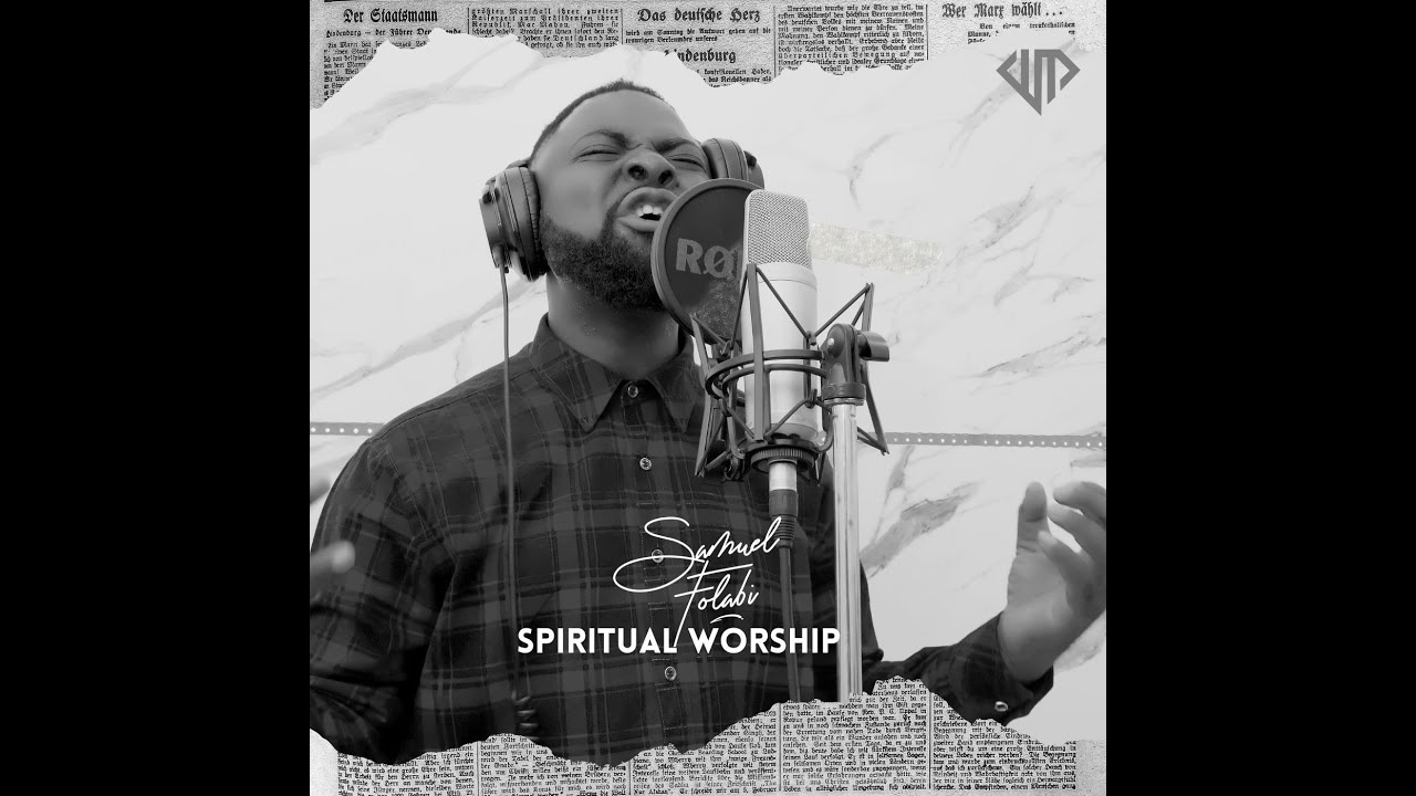 Samuel Folabi (Donsam) - SPIRITUAL WORSHIP - YouTube