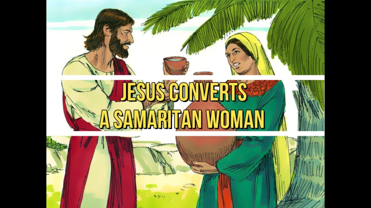 Jesus Converts a Samaritan Woman (3 Lent, A) - YouTube
