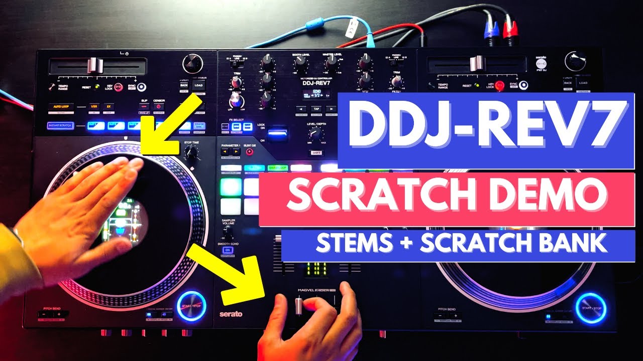 Scratch Demo on the DDJ-REV7 (Stems + Scratch Bank ) MUST WATCH!! - YouTube