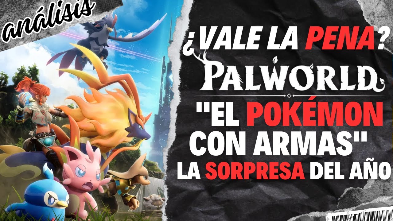 ¿VALE LA PENA PALWORLD? "POKÉMON CON ARMAS" LA SORPRESA DEL AÑO||¿MEJOR ...