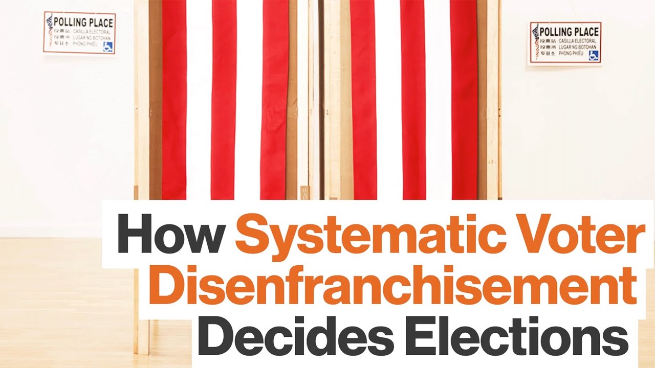 How Voter Disenfranchisement Strategically Shrinks the Electorate | Big ...