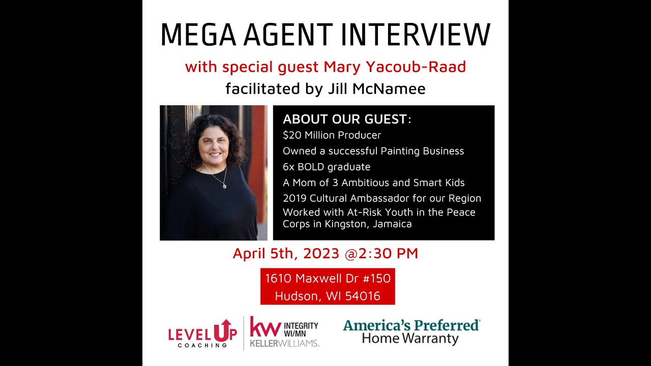 Mary Yacob-Raad PT2 | Mega Agent Interview | Keller Williams Integrity ...