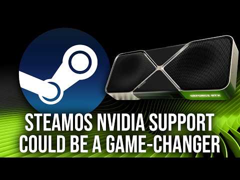 SteamOS Supporting Nvidia GPUs: It's Coming + It Could Be A Game Changer